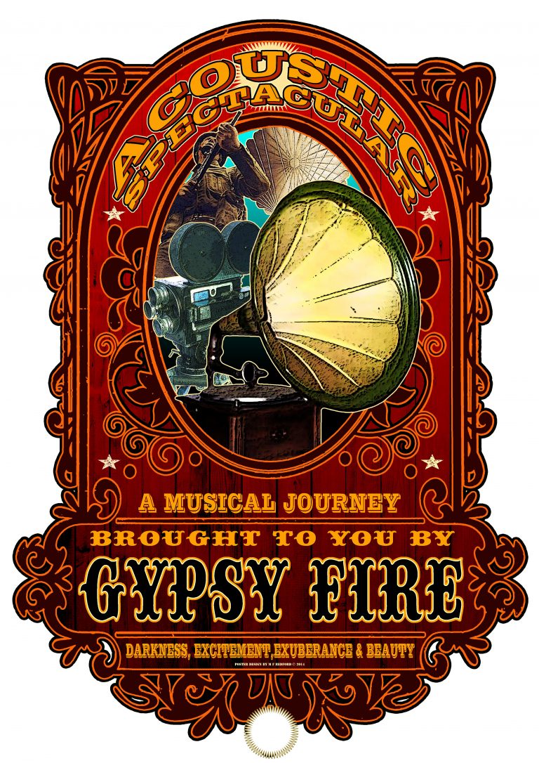 Gypsy Fire – Acoustic Spectacular Tour – Martin F Bedford